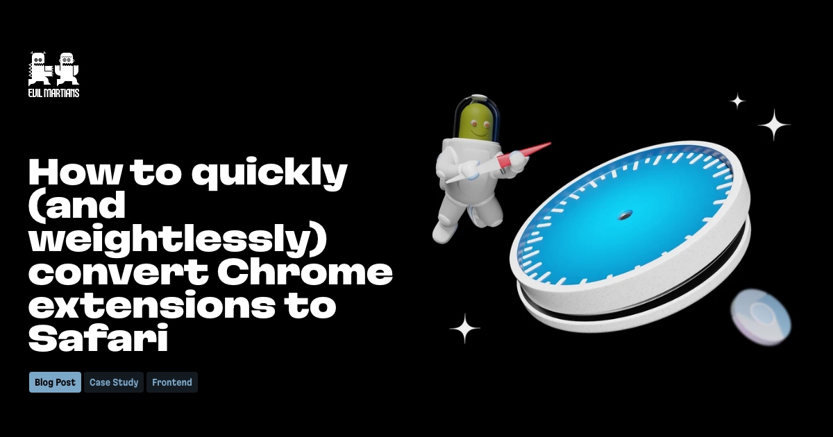 How to quickly (and weightlessly) convert Chrome extensions to Safari ...