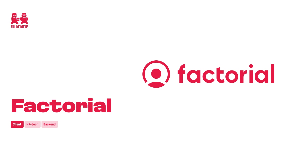 Factorial and Evil Martians