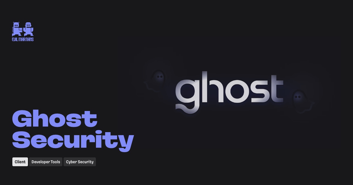 Ghost Security And Evil Martians