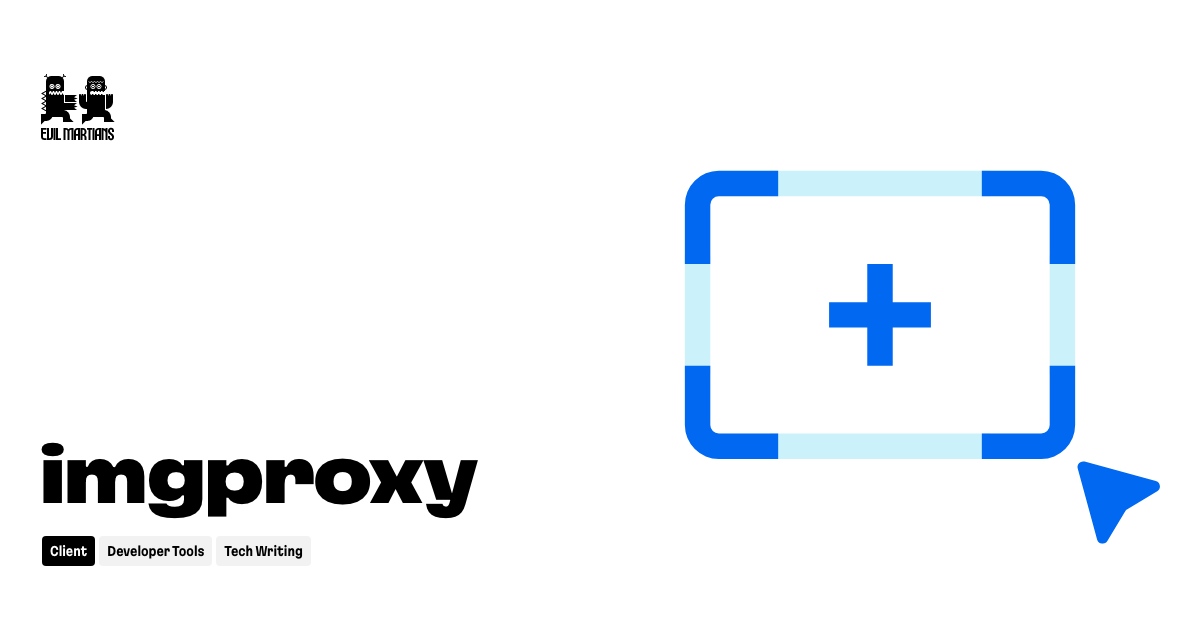 imgproxy and Evil Martians