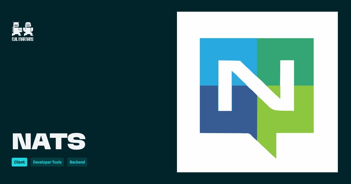 NATS and Evil Martians