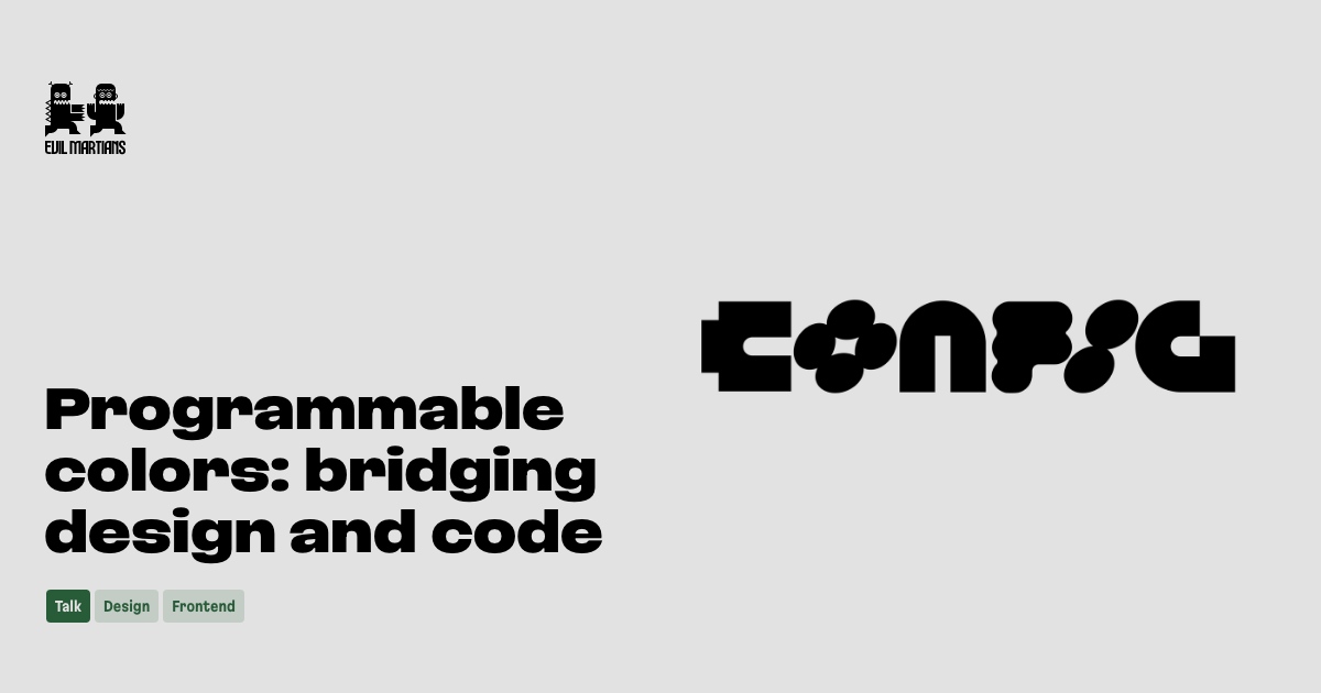Programmable colors: bridging design and code by Evil Martians