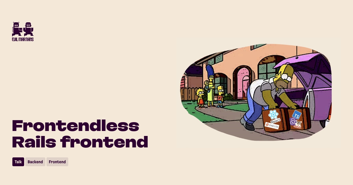 Frontendless Rails frontend by Evil Martians