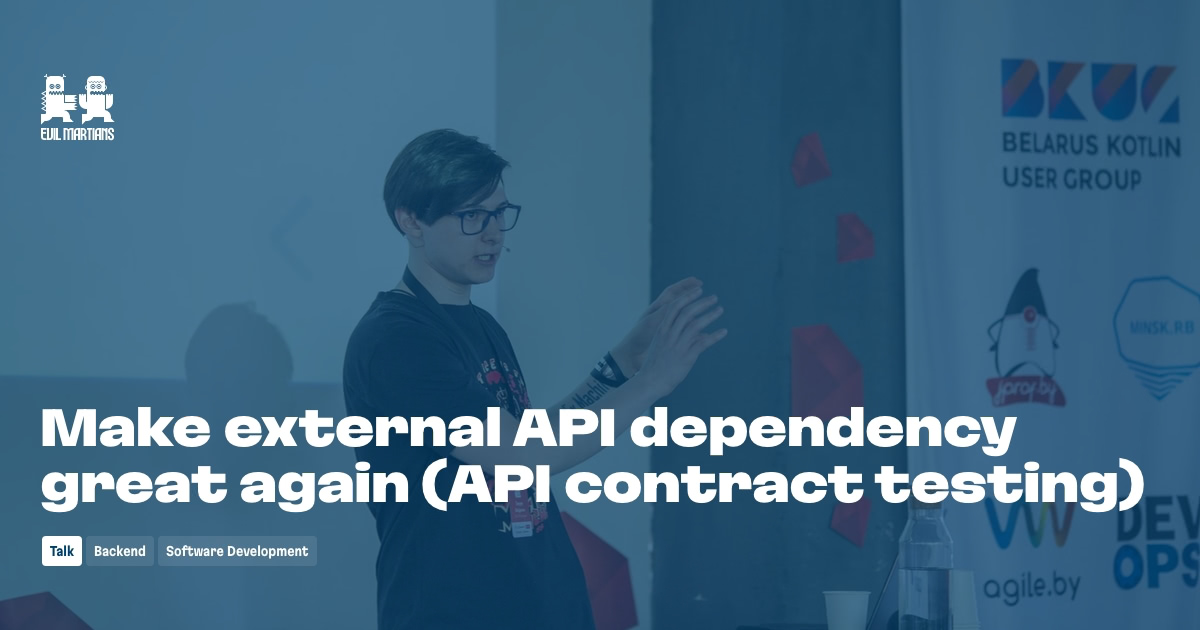 Make External Api Dependency Great Again Api Contract Testing By Evil Martians