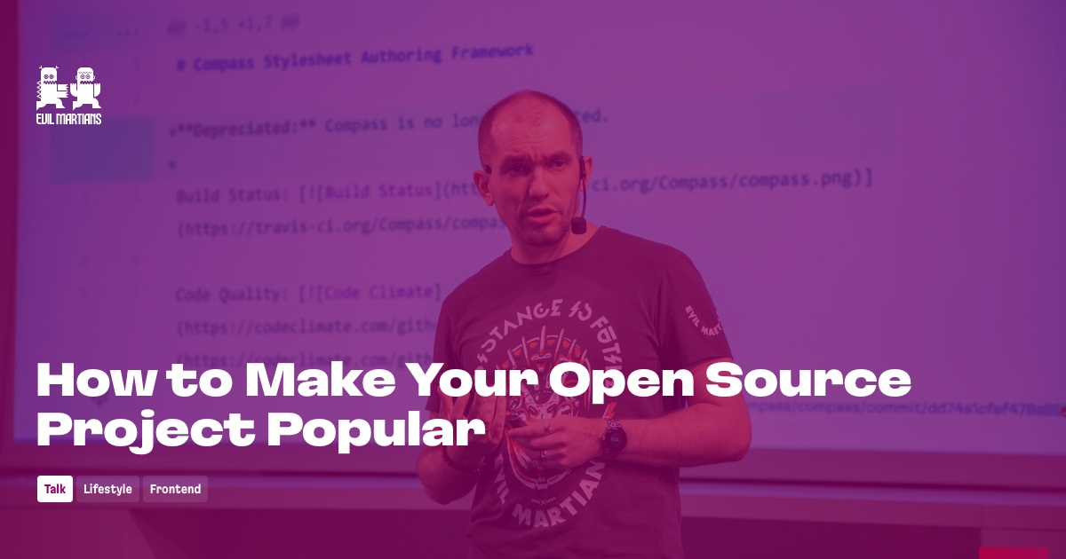 How To Make Your Open Source Project Popular By Evil Martians