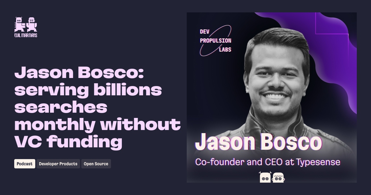 Jason Bosco: serving billions searches monthly without VC funding by ...