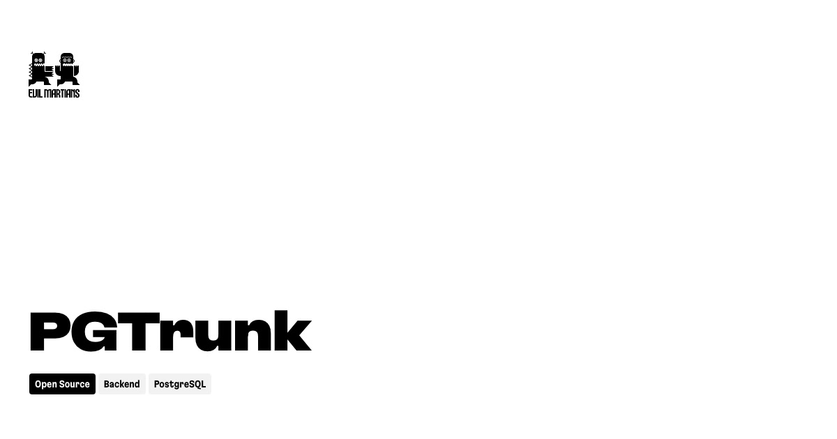 PGTrunk at Evil Martians