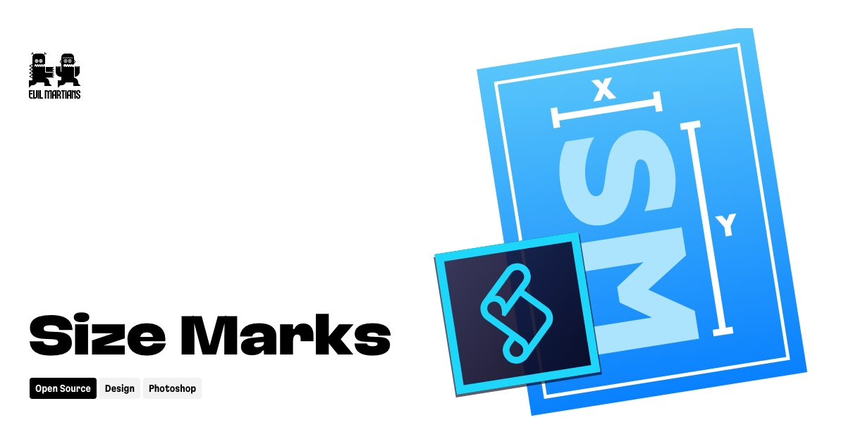 Size Marks at Evil Martians